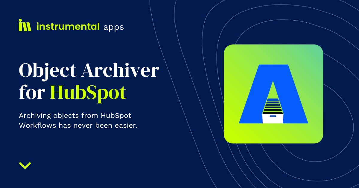 Object Archiver for HubSpot Workflows | Instrumental Group